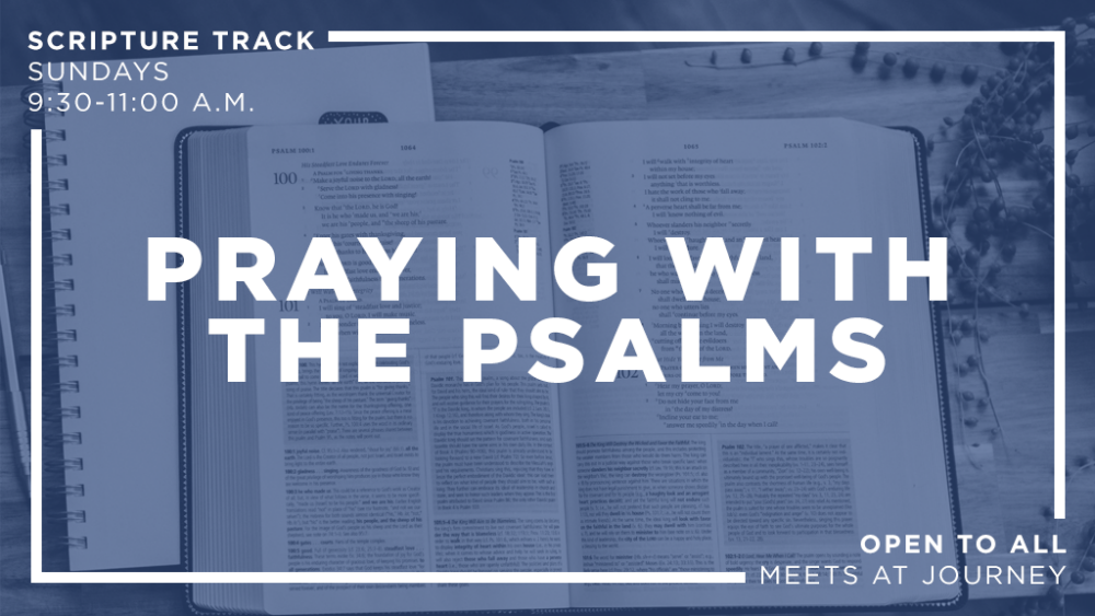 Praying With the Psalms Study - Journey Church International